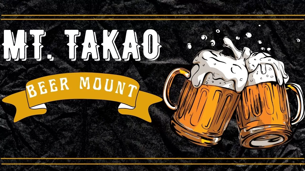 Mt. Takao Beer Mount: Highest Beer Garden in Tokyo