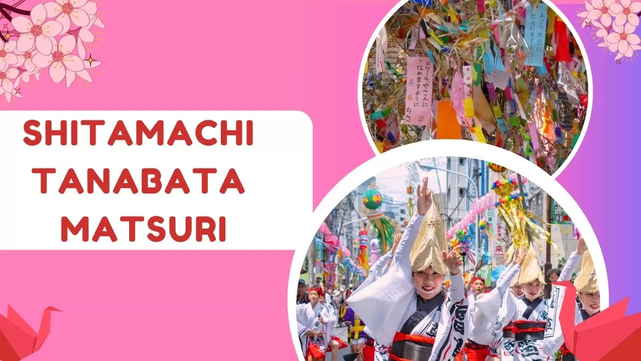Shitamachi Tanabata Matsuri: A Colorful Summer Festival in Tokyo